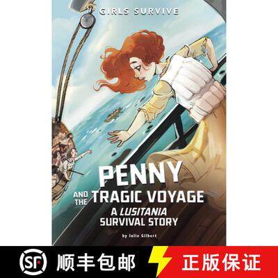 预订 Penny and the Tragic Voyage: A Lusitania Survival Story [9781669086307]