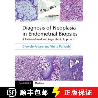 【3-4周达】Diagnosis of Neoplasia in Endometrial Biopsies Book and Online Bundle: A Pattern-Based and... [9781107040434]