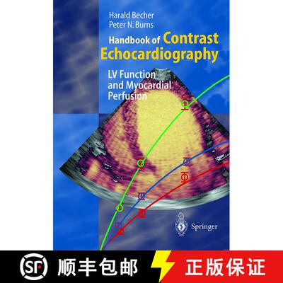 【3-4周达】Handbook of Contrast Echocardiography : Left ventricular function and myocardial perfusion [9783540670834]