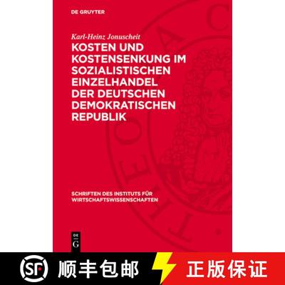 【3-4周达】Kosten Und Kostensenkung Im Sozialistischen Einzelhandel Der Deutschen Demokratischen Repu... [9783112749722]