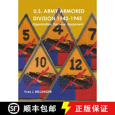 【3-4周达】U.S. Army Armored Division 1943-1945: Organization, Doctrine, Equipment [9781445738956]