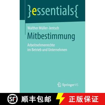 【3-4周达】Mitbestimmung : Arbeitnehmerrechte im Betrieb und Unternehmen [9783658241735]