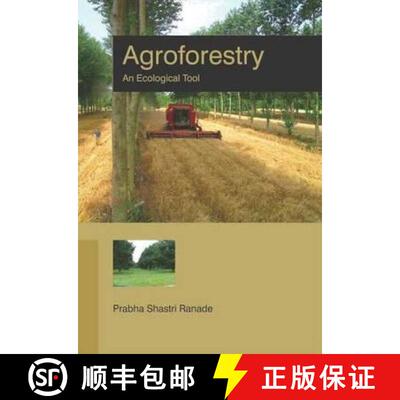 【3-4周达】精装 Agroforestry: An Ecological Tool [9788131427057]