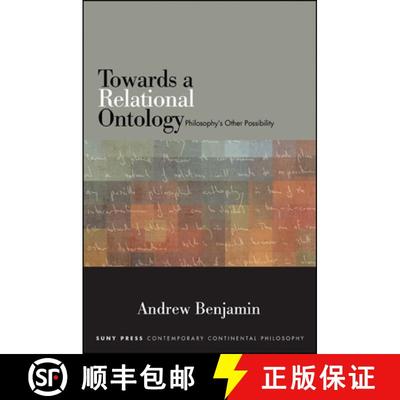 【3-4周达】Towards a Relational Ontology : Philosophy's Other Possibility [9781438456348]