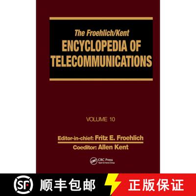 【3-4周达】精装 The Froehlich/Kent Encyclopedia of Telecommunications: Volume 10 - Introduction to Co... [9780824729080]