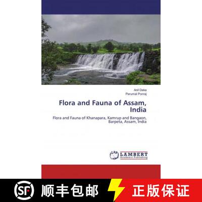 预订 Flora and Fauna of Assam, India [9786200588777]