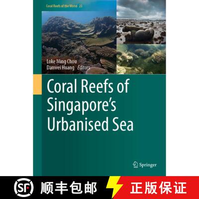 【3-4周达】精装 Coral Reefs of Singapore's Urbanised Sea [9789819509027]