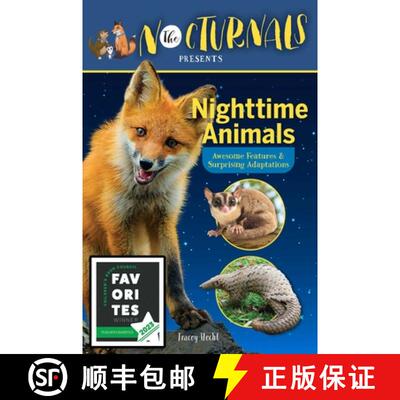 【3-4周达】The Nocturnals Nighttime Animals: Awesome Features & Surprising Adaptations: Nonfiction Ea... [9781944020705]