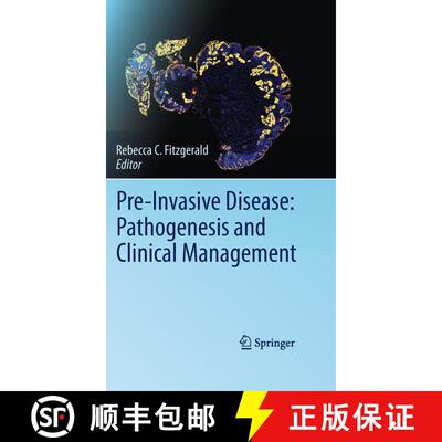 【3-4周达】Pre-Invasive Disease: Pathogenesis and Clinical Management [9781489982254]