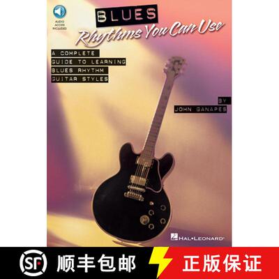 【3-4周达】Blues Rhythms You Can Use: A Complete Guide to Learning Blues Rhythm Guitar Styles [With C... [9781423456636]