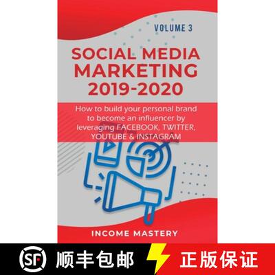 【3-4周达】精装 Social Media Marketing 2019-2020: How to build your personal brand to become an influ... [9781647772550]