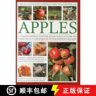 【3-4周达】精装 The Illustrated World Encyclopedia of Apples: A Comprehensive Identification Guide to... [9780754820666]