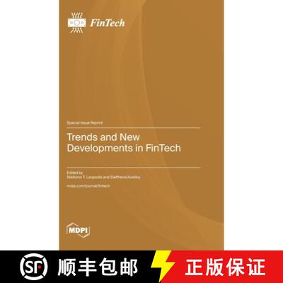 【3-4周达】精装 Trends and New Developments in FinTech [9783725854998]