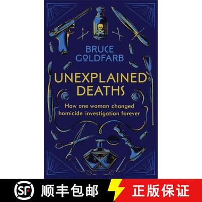 【3-4周达】Unexplained Deaths : How one woman changed homicide investigation forever [9781913068271]