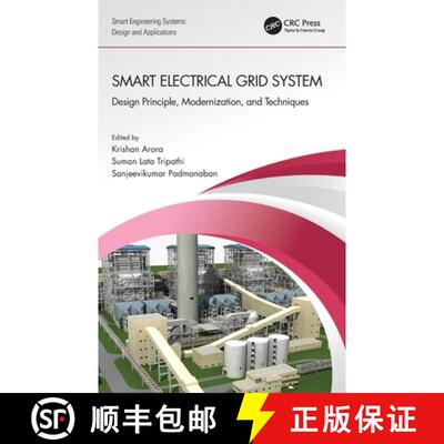 【3-4周达】精装 Smart Electrical Grid System: Design Principle, Modernization, and Techniques [9781032150482]
