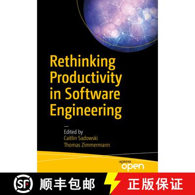【3-4周达】Rethinking Productivity in Software Engineering (1st ed.) (1st ed.) (1st ed.) (1st ed.) (1... [9781484242209]