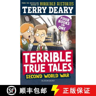 【3-4周达】Terrible True Tales: Second World War : From the author of Horrible Histories, perfect for 7+ [9781801997584]