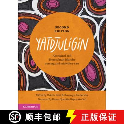 【3-4周达】Yatdjuligin: Aboriginal and Torres Strait Islander Nursing and Midwifery Care [9781316642177]
