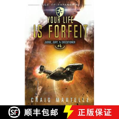 预订 Your Life Is Forfeit: A Space Opera Adventure Legal Thriller [9781642024678]