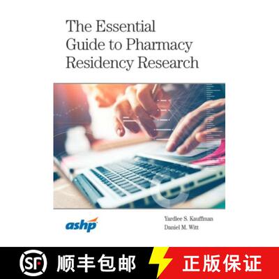 【3-4周达】Essential Guide to Pharmacy Residency Research [9781585285600]