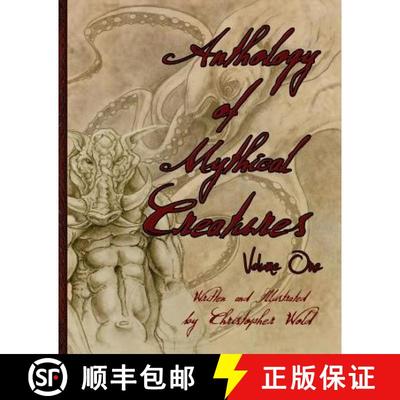 【3-4周达】Anthology of Mythical Creatures: Volume 1 [9780692942727]