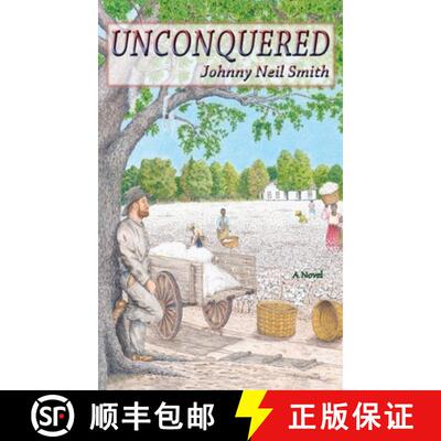 【3-4周达】精装 Unconquered: A Novel of the Civil War [9781632937094]