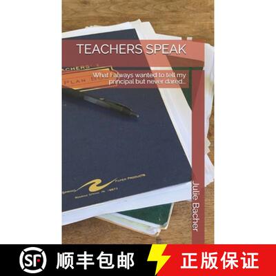 【3-4周达】Teachers Speak: What I always wanted to tell my principal but never dared... [9781735323817]