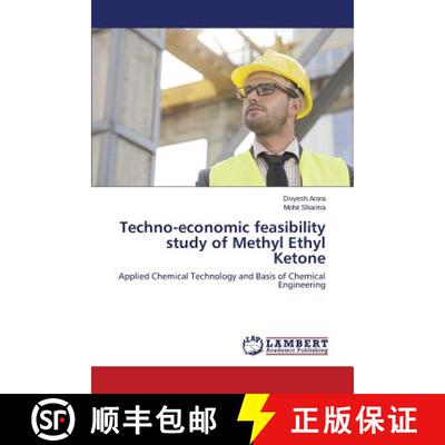 预订 Techno-economic feasibility study of Methyl Ethyl Ketone [9783659785443]
