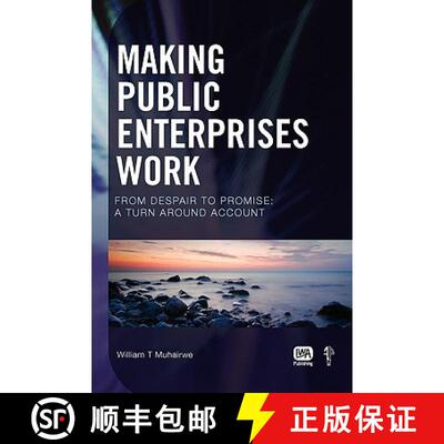 【3-4周达】Making Public Enterprises Work: From Despair to Promise - A Turn Around Account [9781843393245]