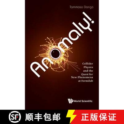 【3-4周达】精装 Anomaly! Collider Physics And The Quest For New Phenomena At Fermilab [9781786341105]