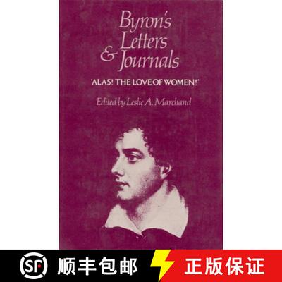 【3-4周达】精装 Byron's Letters and Journals, Volume III: 'Alas! the love of women, ' 1813-1814 [9780674089426]