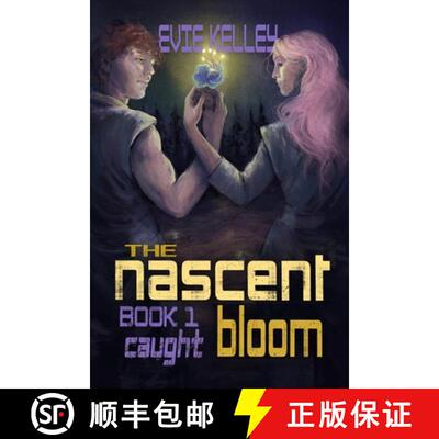 【3-4周达】The Nascent Bloom: Book 1 Caught [9781968928049]