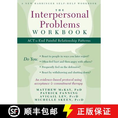 【3-4周达】The Interpersonal Problems Workbook: ACT to End Painful Relationship Patterns [9781608828364]