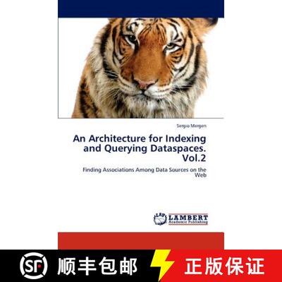 预订 An Architecture for Indexing and Querying Dataspaces. Vol.2 [9783659195044]