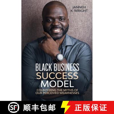【3-4周达】Black Business Success Model: Countering the Myths of Our Perceived Weaknesses [9780999043905]