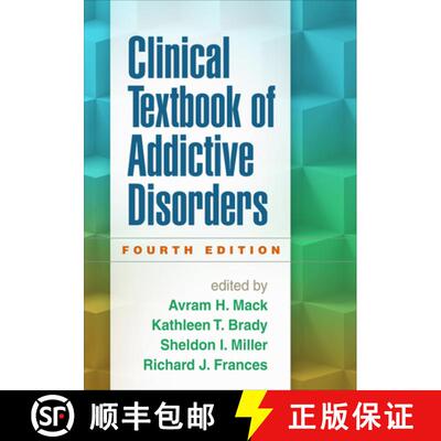 【3-4周达】精装 Clinical Textbook of Addictive Disorders, Fourth Edition [9781462521692]