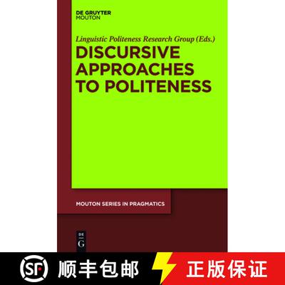 【3-4周达】精装 Discursive Approaches to Politeness [9783110238662]