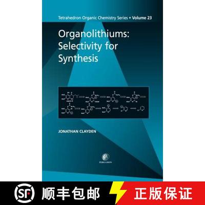【3-4周达】Organolithiums: Selectivity for Synthesis: Volume 23 [9780080432618]
