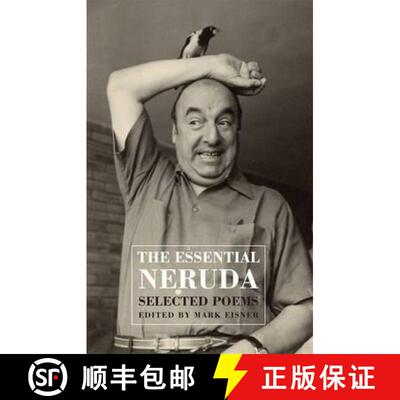 【3-4周达】The Essential Neruda: Selected Poems [9781852248628]