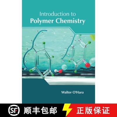 【3-4周达】精装 Introduction to Polymer Chemistry [9781632386984]