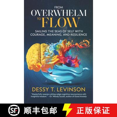 【3-4周达】From Overwhelm to Flow: Sailing the Seas of Self with Courage, Meaning, and Resilience [9798991812177]