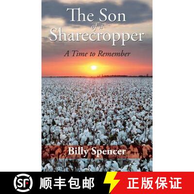 【3-4周达】The Son Of A Sharecropper: A Time to Remember [9781642373998]