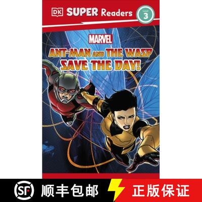 【3-4周达】DK Super Readers Level 3 Marvel Ant-Man and The Wasp Save the Day! [9780241580318]