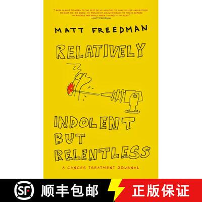 【3-4周达】精装 Relatively Indolent but Relentless: A Cancer Treatment Journal [9781609805166]
