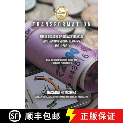 【3-4周达】T R A N S F O R M A T I O N: Three Decades of India's Financial and Banking Sector Reforms... [9781482837520]