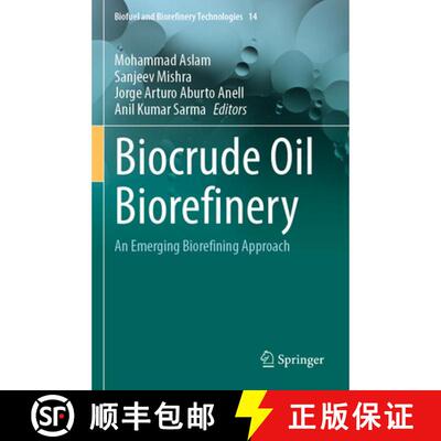 【3-4周达】Biocrude Oil Biorefinery: An Emerging Biorefining Approach [9783031850387]