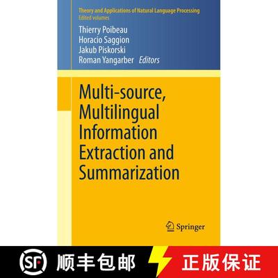 【3-4周达】Multi-source, Multilingual Information Extraction and Summarization [9783642430909]