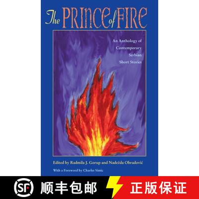 【3-4周达】Prince Of Fire, The: Anthology of Contemporary Serbian Short Stories (Pitt Series in Russi... [9780822956617]