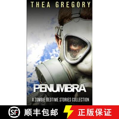 【3-4周达】Penumbra: A Zombie Bedtime Stories Collection [9780987734754]