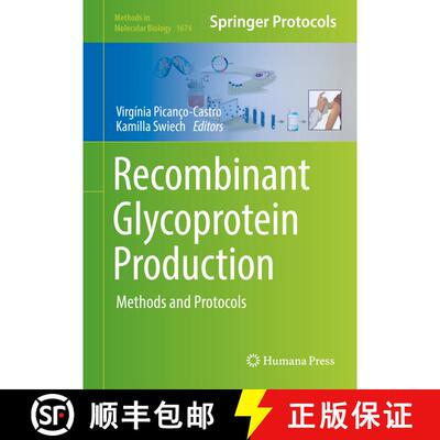 【3-4周达】精装 Recombinant Glycoprotein Production : Methods and Protocols (1st ed. 2018) [9781493973118]